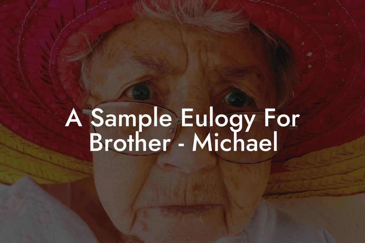 A Sample Eulogy For Brother - Michael - Eulogy Assistant