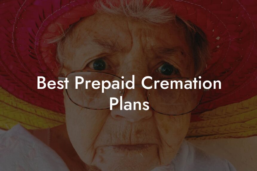 Best Prepaid Cremation Plans - Eulogy Assistant