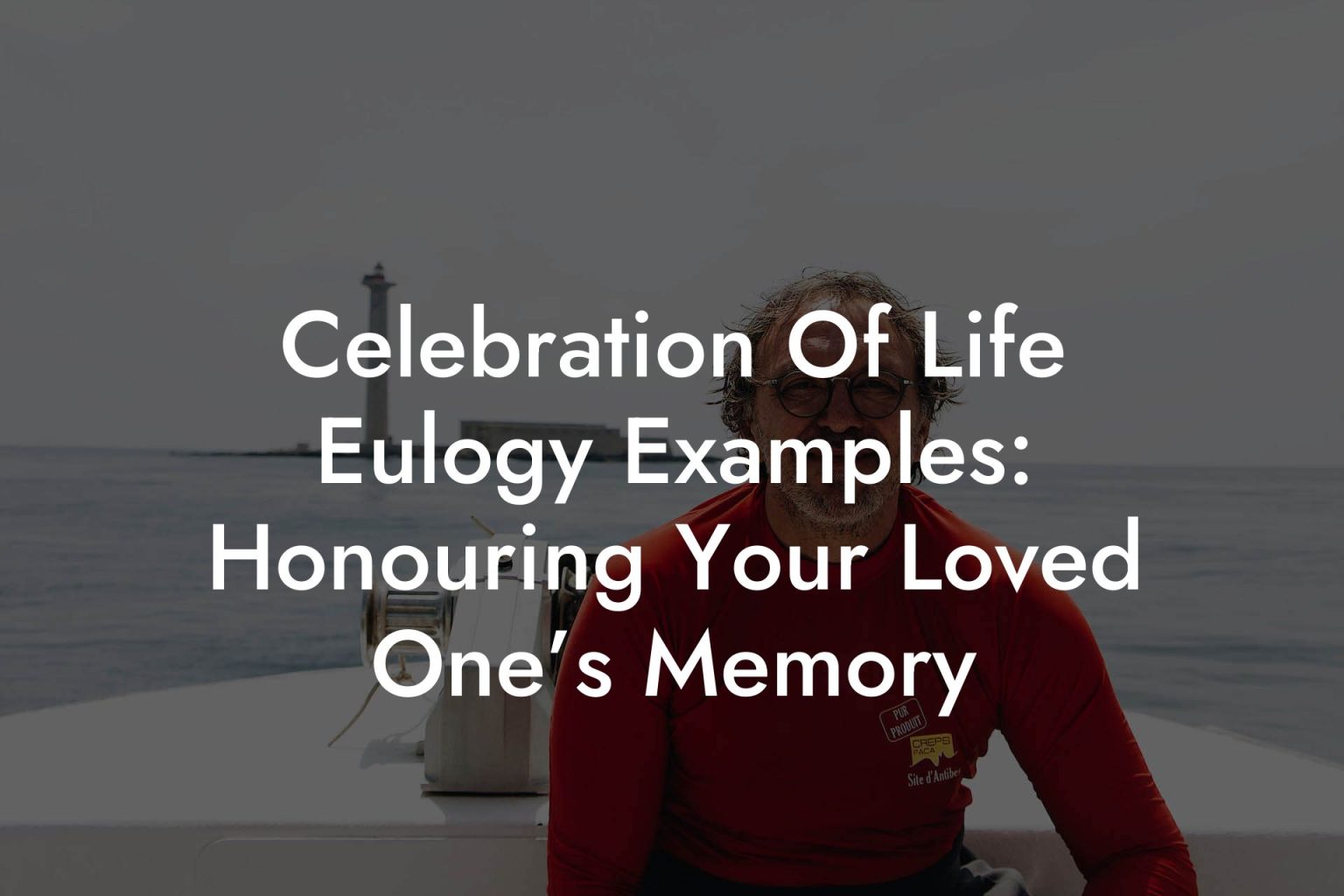 Celebration Of Life Eulogy Examples: Honouring Your Loved One’s Memory ...