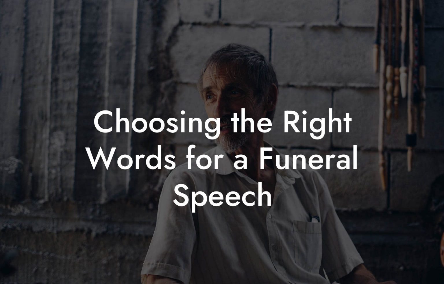 Choosing the Right Words for a Funeral Speech - Eulogy Assistant