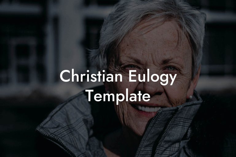 Christian Eulogy Template - Eulogy Assistant