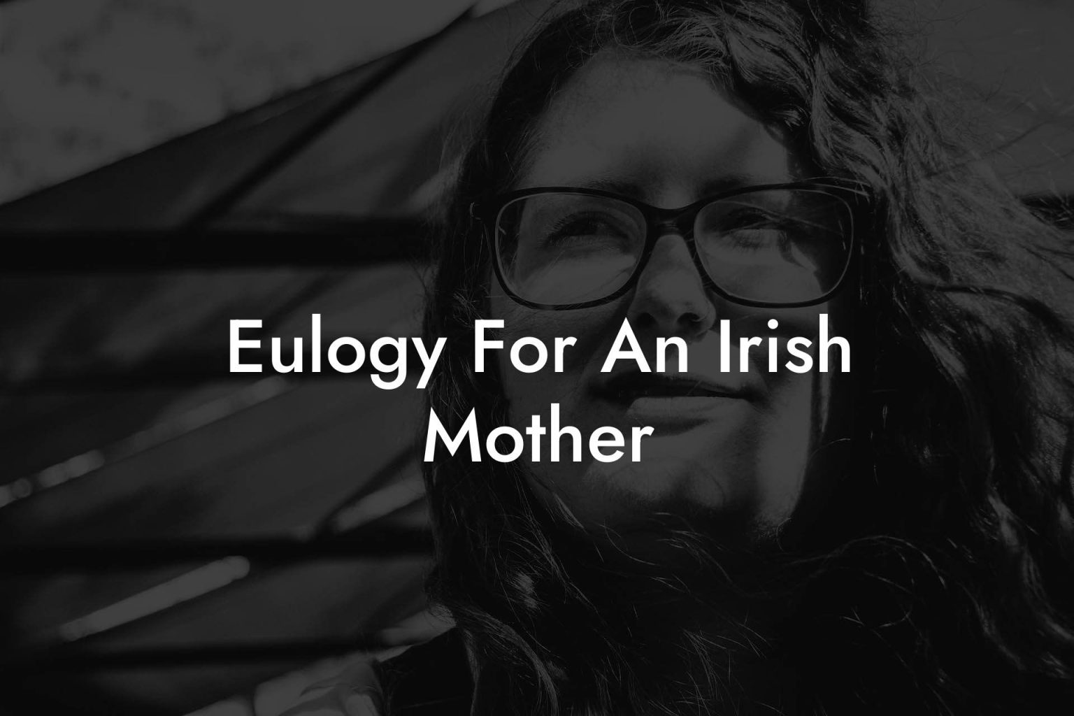 Eulogy For An Irish Mother - Eulogy Assistant