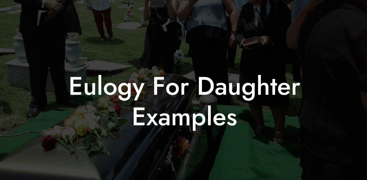 Eulogy For Daughter Examples - Eulogy Assistant