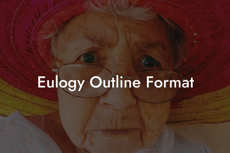Eulogy Outline Format - Eulogy Assistant
