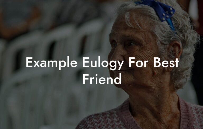 Example Eulogy For Best Friend - Eulogy Assistant