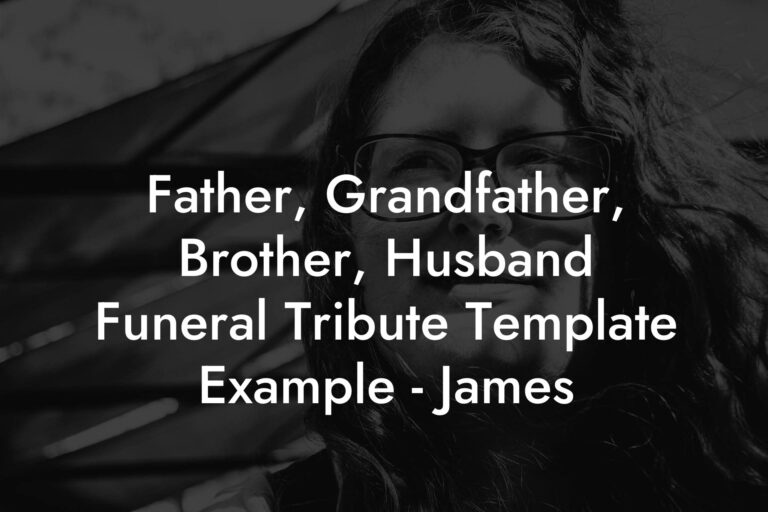 Father, Grandfather, Brother, Husband Funeral Tribute Template Example ...