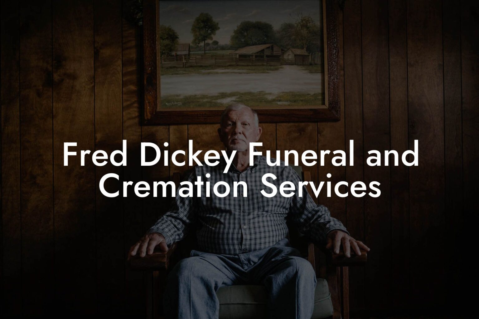 Fred Dickey Funeral and Cremation Services - Eulogy Assistant