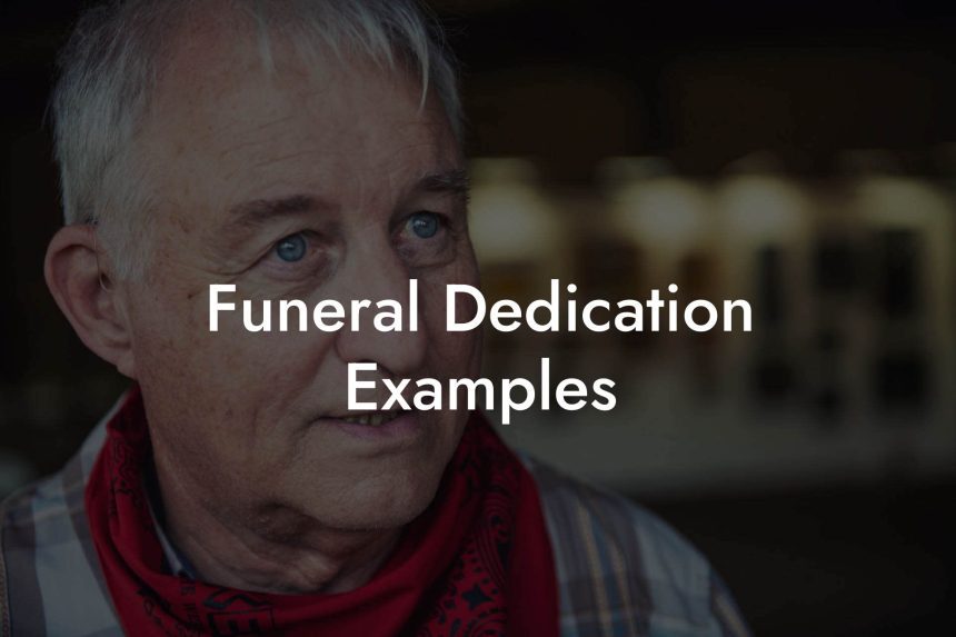 Funeral Dedication Examples - Eulogy Assistant