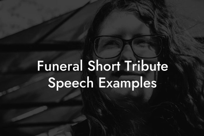 Funeral Short Tribute Speech Examples - Eulogy Assistant