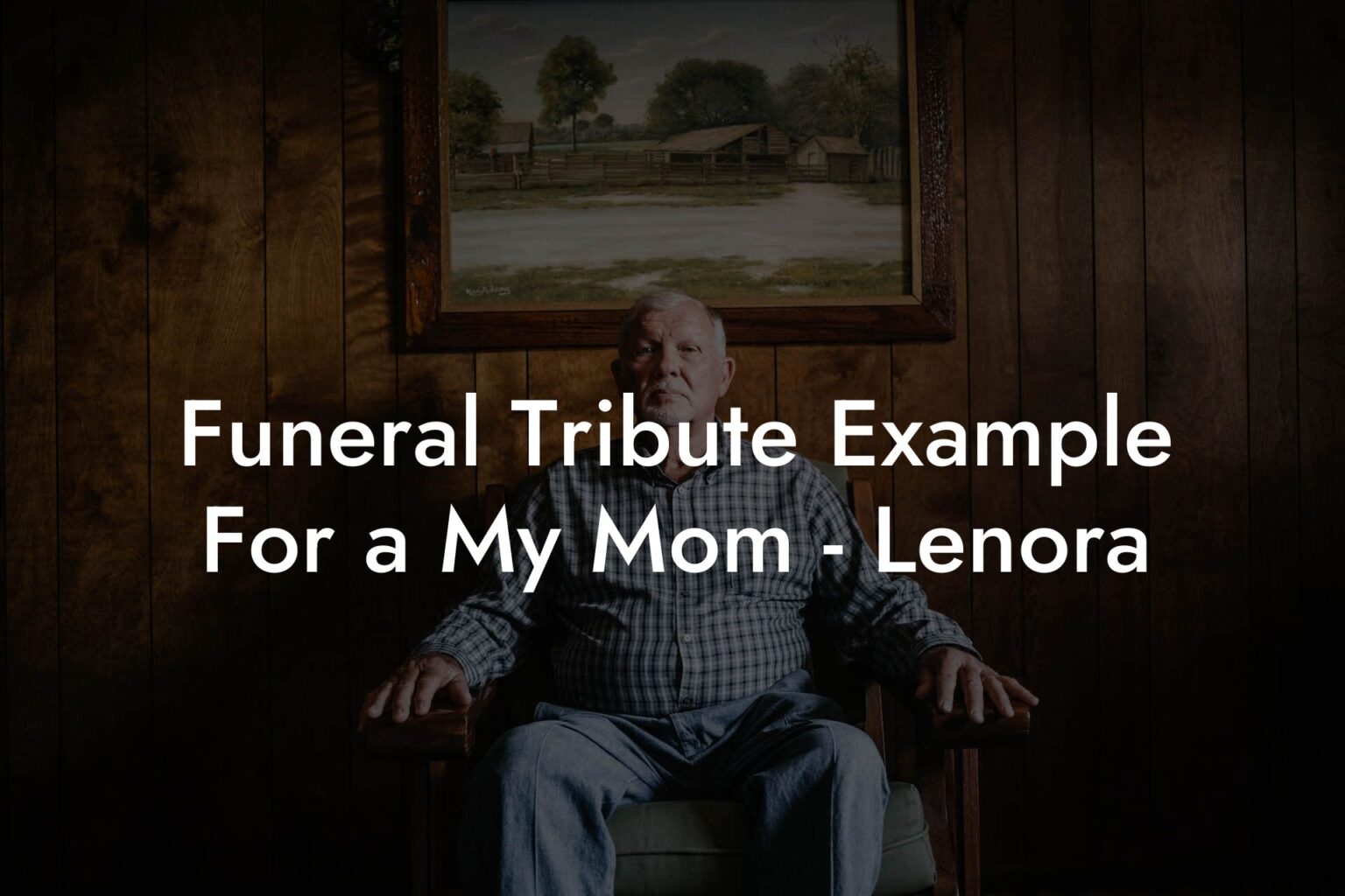 Funeral Tribute Example For a My Mom - Lenora - Eulogy Assistant