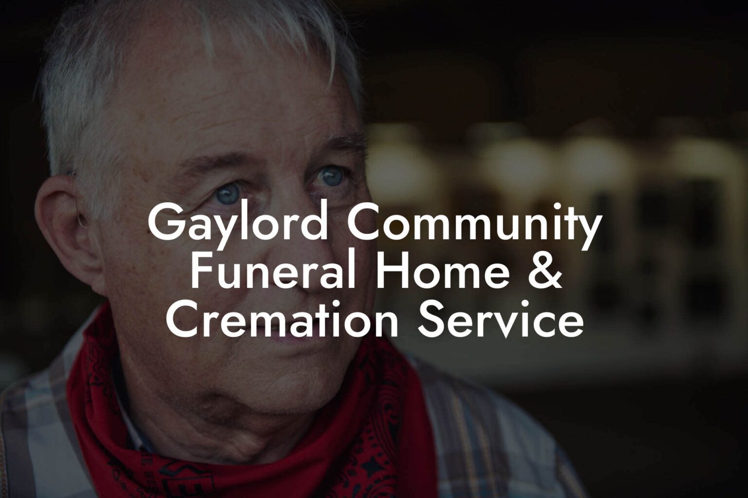 Gaylord Community Funeral Home & Cremation Service - Eulogy Assistant