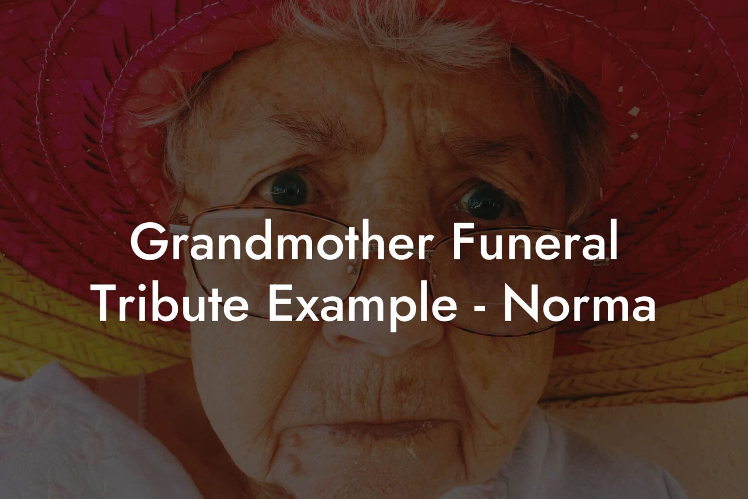 Grandmother Funeral Tribute Example - Norma - Eulogy Assistant