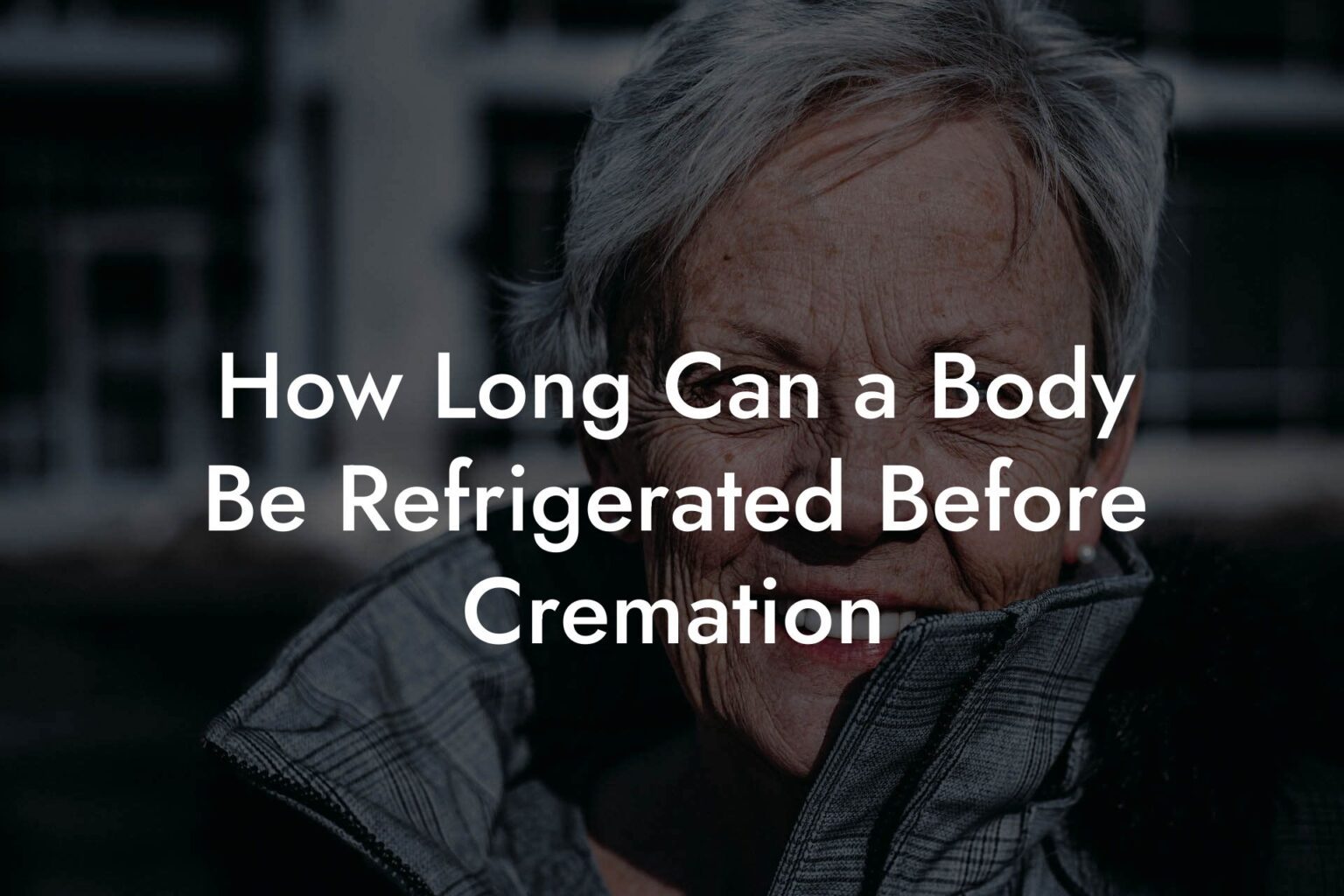 How Long Can a Body Be Refrigerated Before Cremation - Eulogy Assistant
