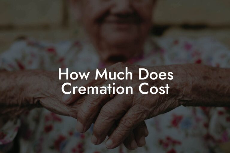 How Much Does Cremation Cost - Eulogy Assistant How Much Does Cremation Cost - Eulogy Assistant