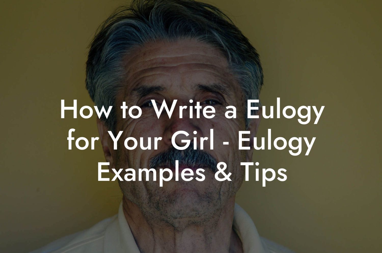 How to Write a Eulogy for Your Girl - Eulogy Examples & Tips