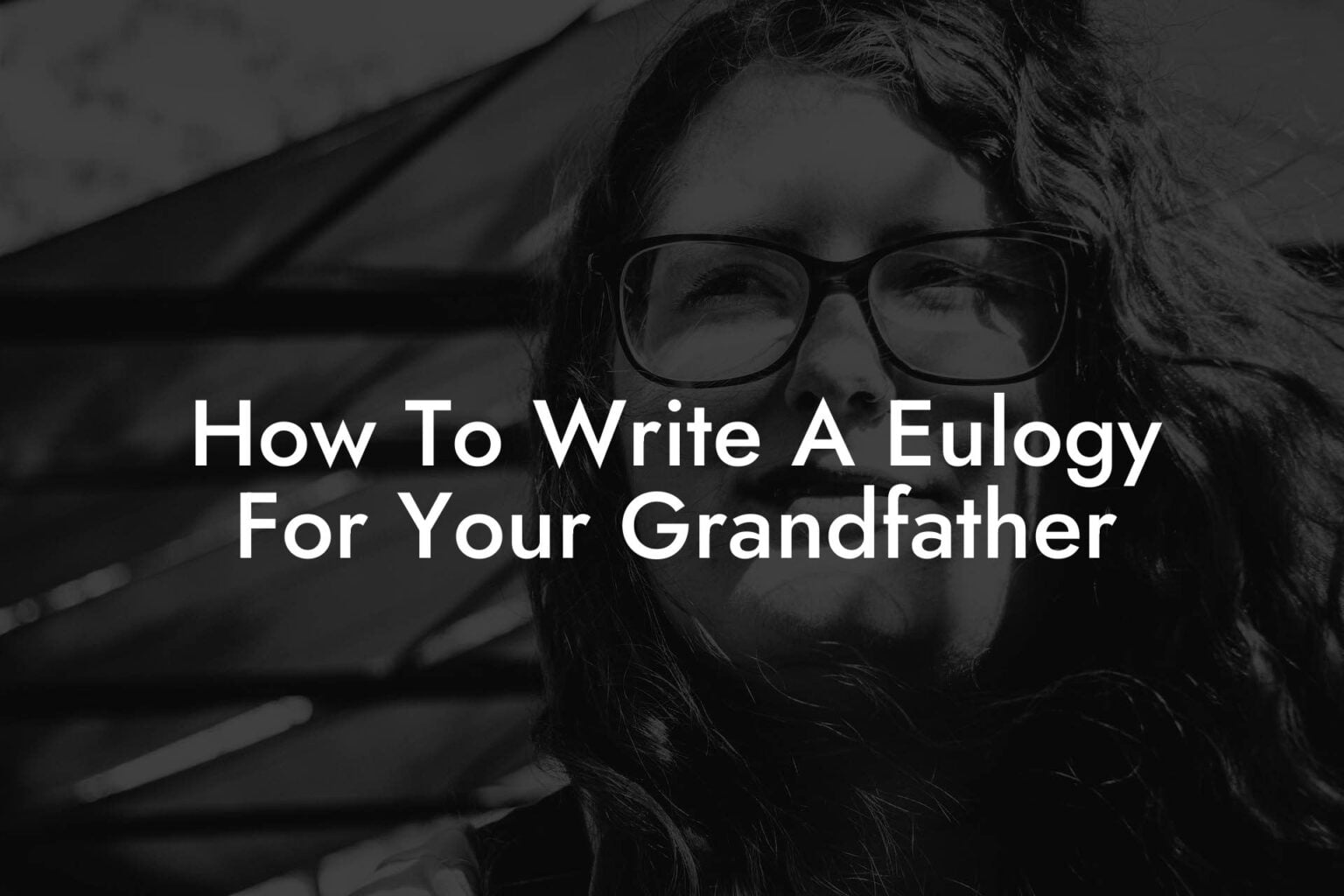 Free Sample Eulogy For Grandfather Sample Eulogies - Help And Resources ...