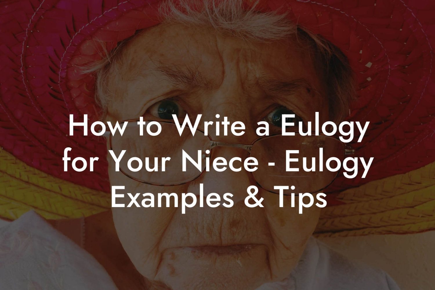 How to Write a Eulogy for Your Niece - Eulogy Examples & Tips - Eulogy ...