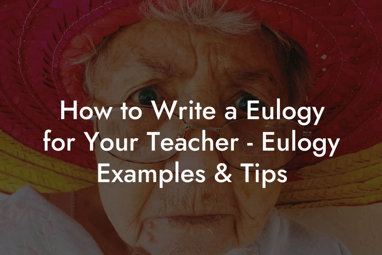 How to Write a Eulogy for Your Teacher - Eulogy Examples & Tips ...
