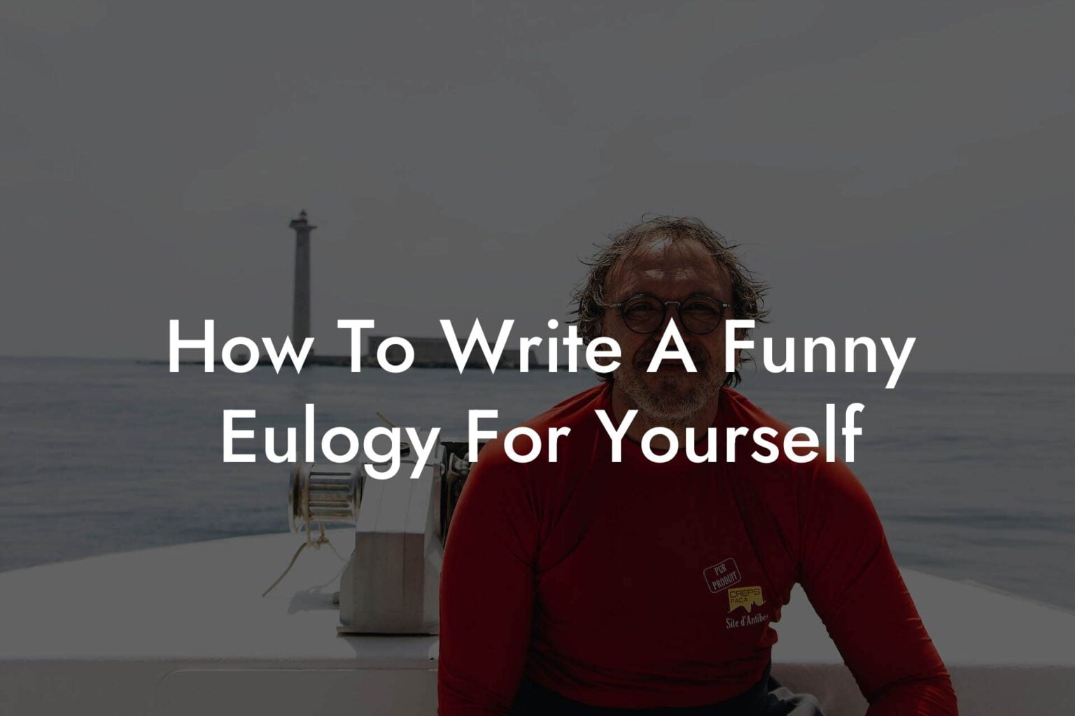 How To Write A Funny Eulogy For Yourself - Eulogy Assistant