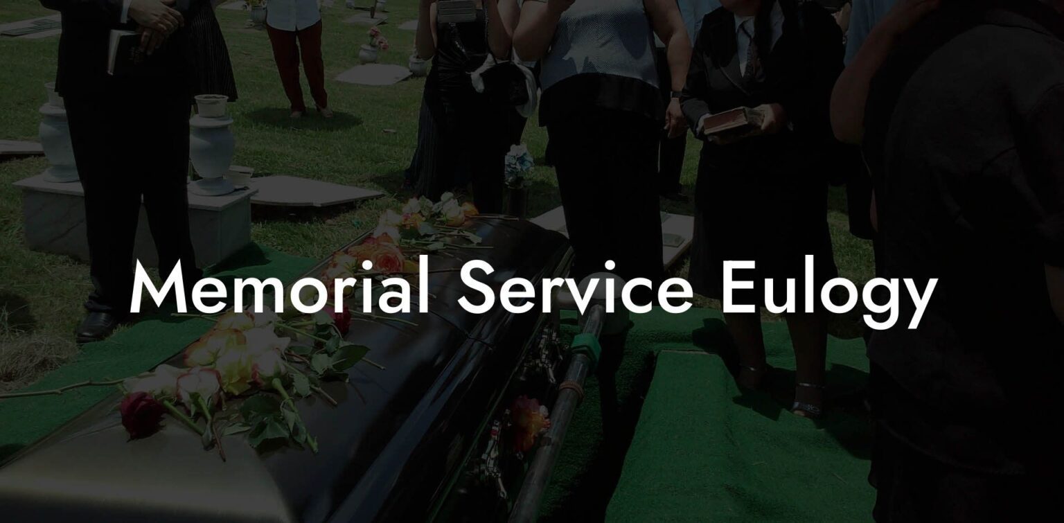 Memorial Service Eulogy - Eulogy Assistant