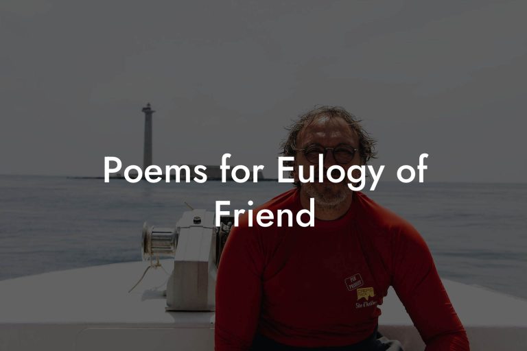 Poems for Eulogy of Friend - Eulogy Assistant