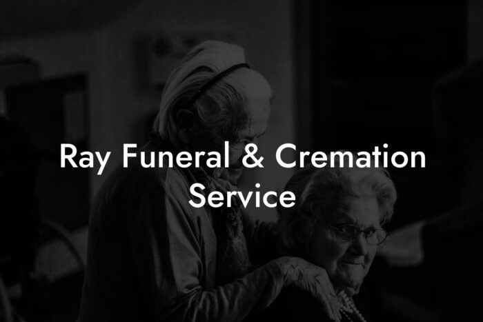 Ray Funeral & Cremation Service - Eulogy Assistant