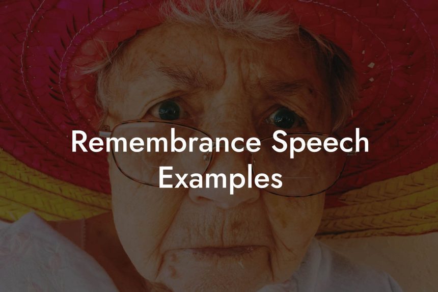 Remembrance Speech Examples - Eulogy Assistant