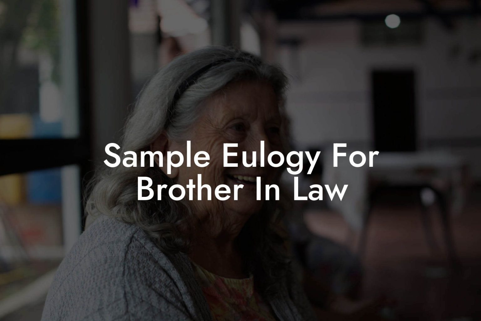 Sample Eulogy For Brother In Law - Eulogy Assistant