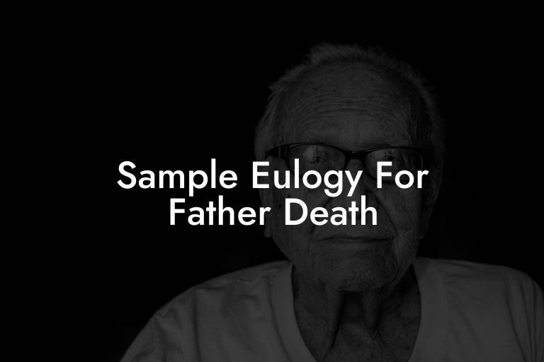 Sample Eulogy For Father Death - Eulogy Assistant