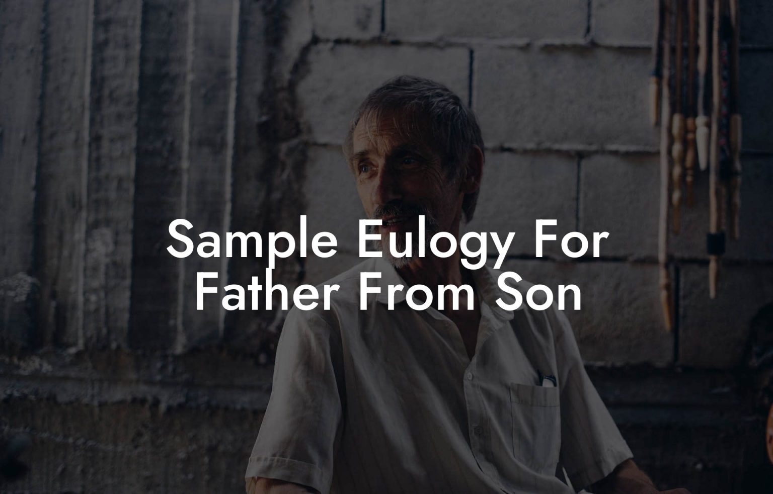 Sample Eulogy For Father From Son - Eulogy Assistant