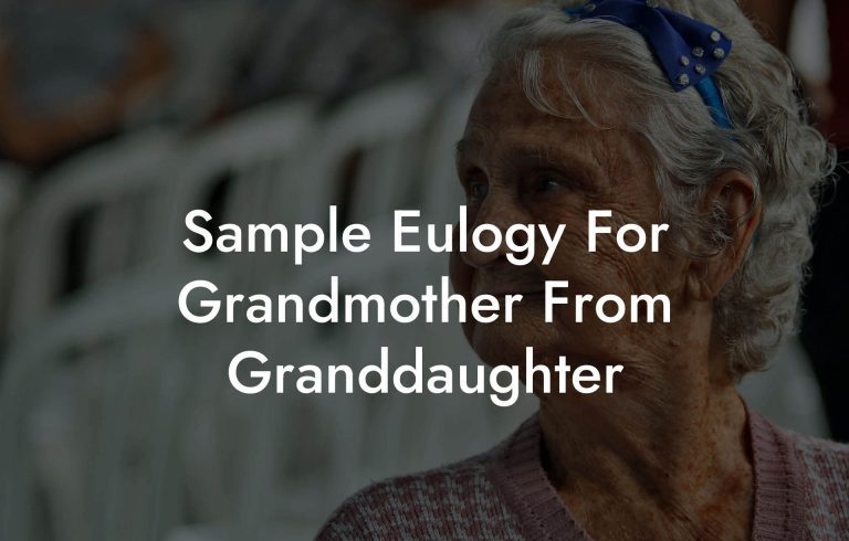 Sample Eulogy For Grandmother From Granddaughter - Eulogy Assistant