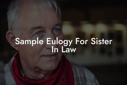 Sample Eulogy For Sister In Law - Eulogy Assistant