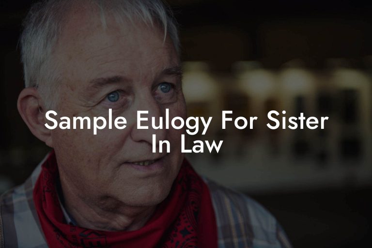 Sample Eulogy For Sister In Law - Eulogy Assistant