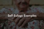 Self Eulogy Examples - Eulogy Assistant
