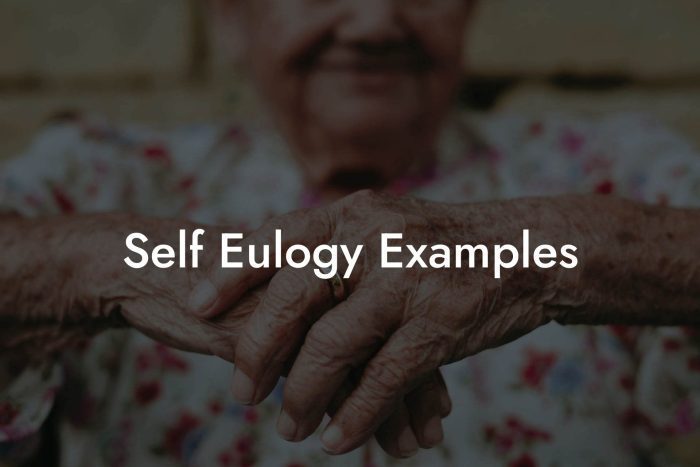 Self Eulogy Examples - Eulogy Assistant