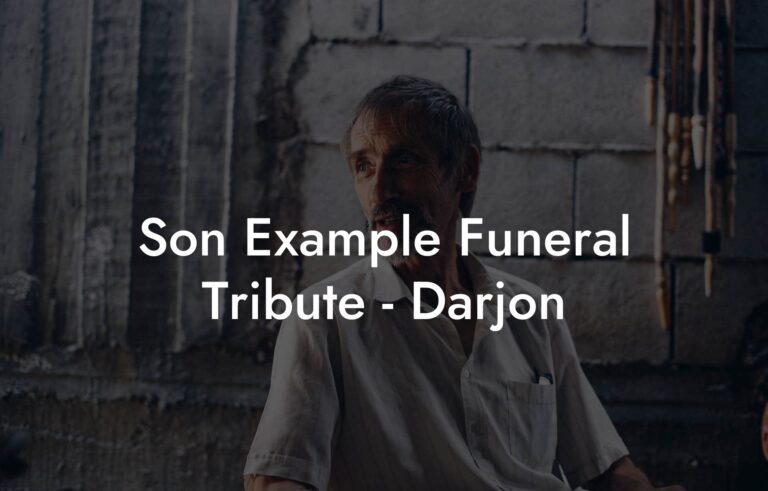 Son Example Funeral Tribute - Darjon - Eulogy Assistant