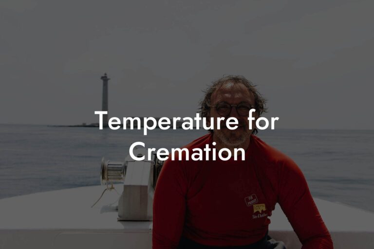 Temperature for Cremation - Eulogy Assistant