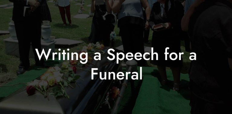 Writing a Speech for a Funeral - Eulogy Assistant